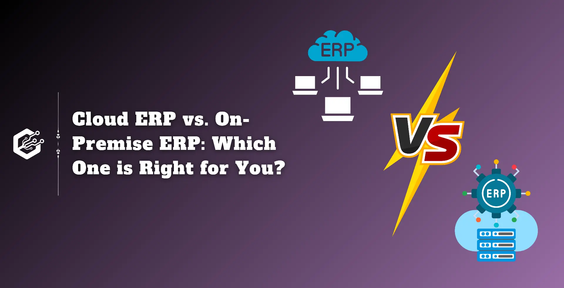 Cloud ERP vs. On-Premise ERP: Which One is Right for You?| CandidRoot